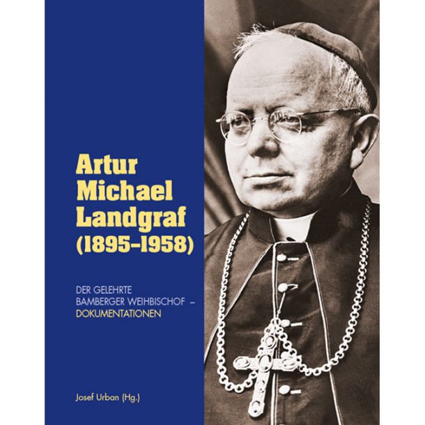 Artur Michael Landgraf (1895-1958)